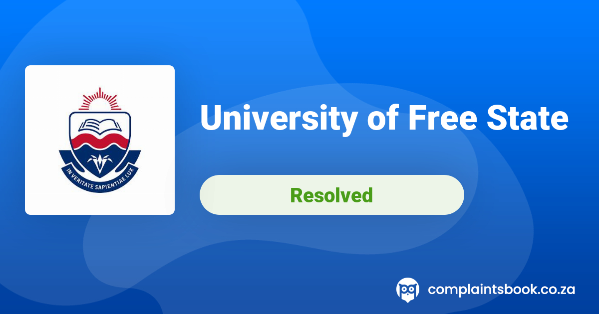 Complaint Resolved: University of Free State - Ufs not providing ...